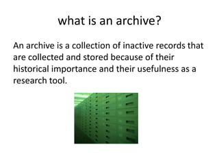 Archives 101 | PPTX