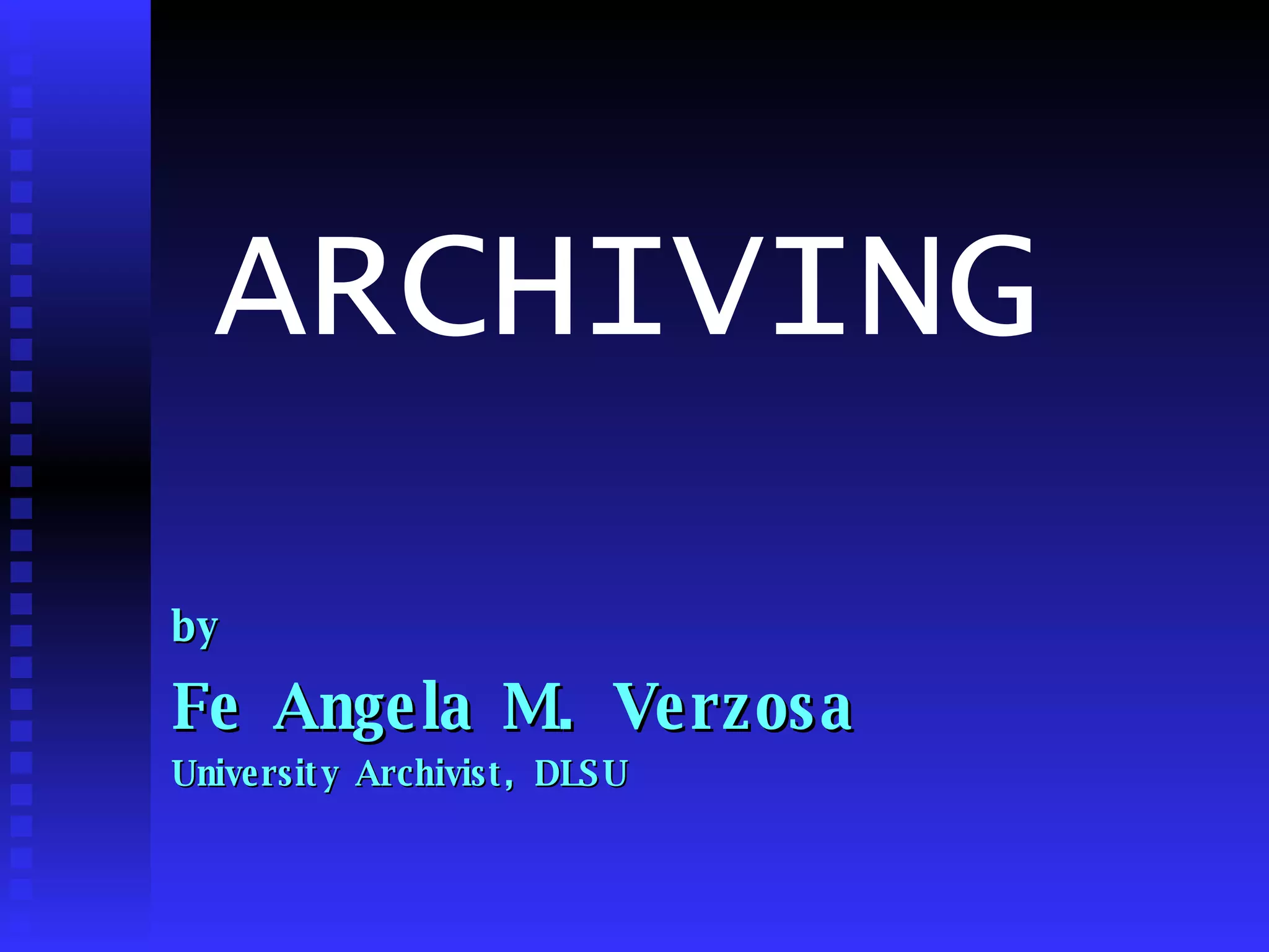 Archiving | PPT