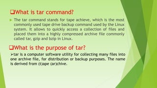 Archiving in linux tar | PPT