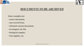 Archiving of clincial study records.pptx