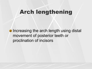 Arch lengthening and expansion.ppt