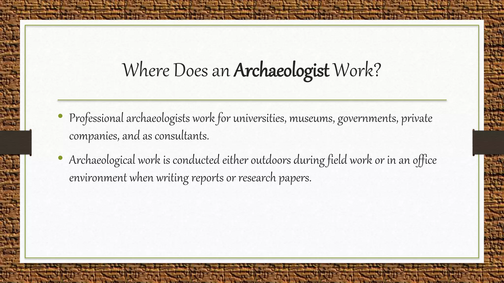 Archologists for grade 6 history | PPTX