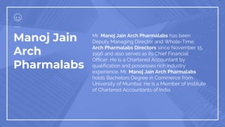 Arch pharmalabs directors information | PPTX