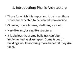 Psychology and Architecture in Cities: Phallic Architecture | PPT
