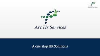 Arc Hr Services | PPT