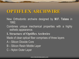 Arch wire4 /certified fixed orthodontic courses by Indian dental ...