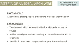 different types of arch wires and their properties | PPTX