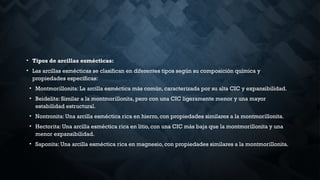 QUE SON LAS ARCILLAS Y LOS TIPOS DE ARCILLAS | PPTX