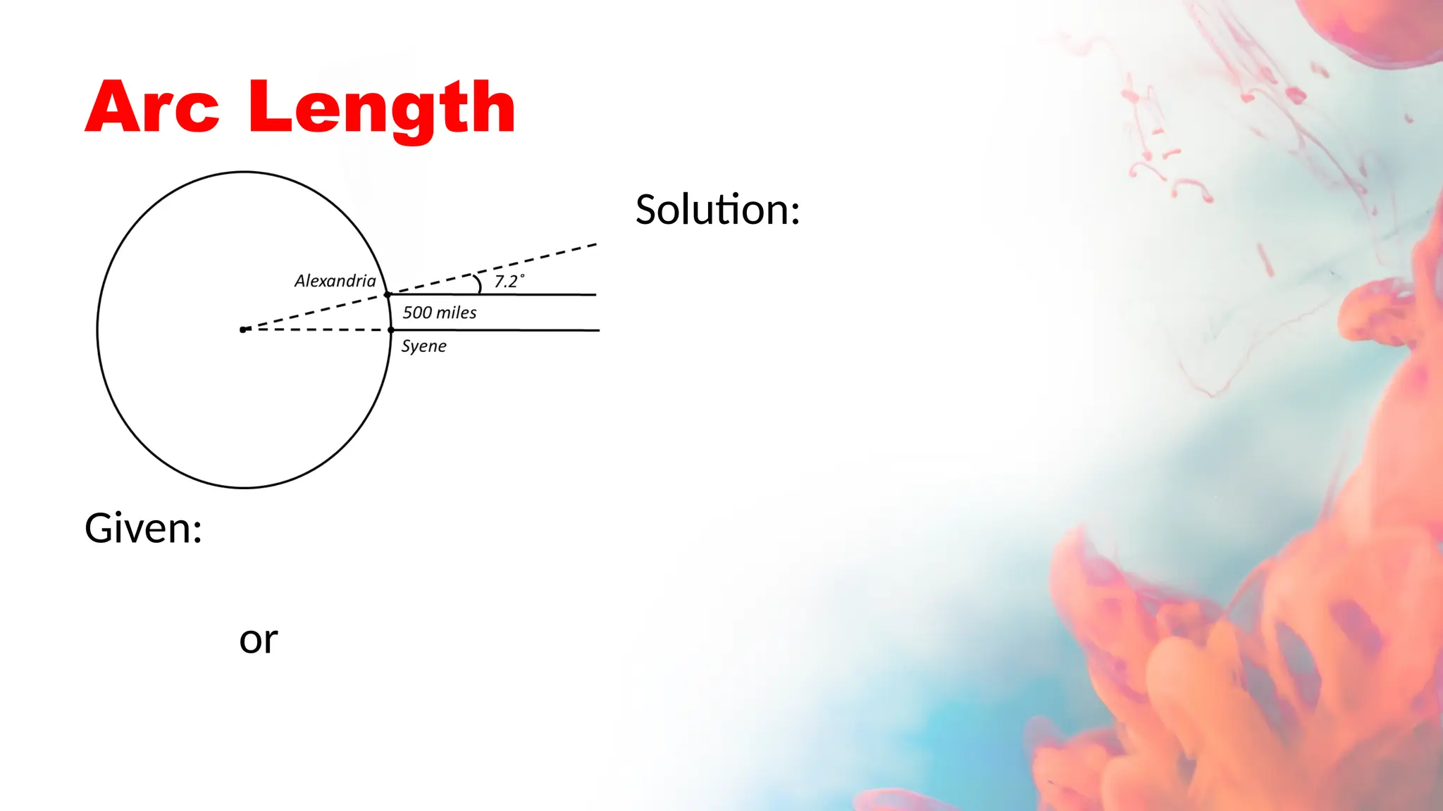 Arc Length, Area of A sector and solving Problems in Real Life Situation | PPTX