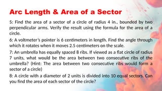 Arc Length, Area of A sector and solving Problems in Real Life ...