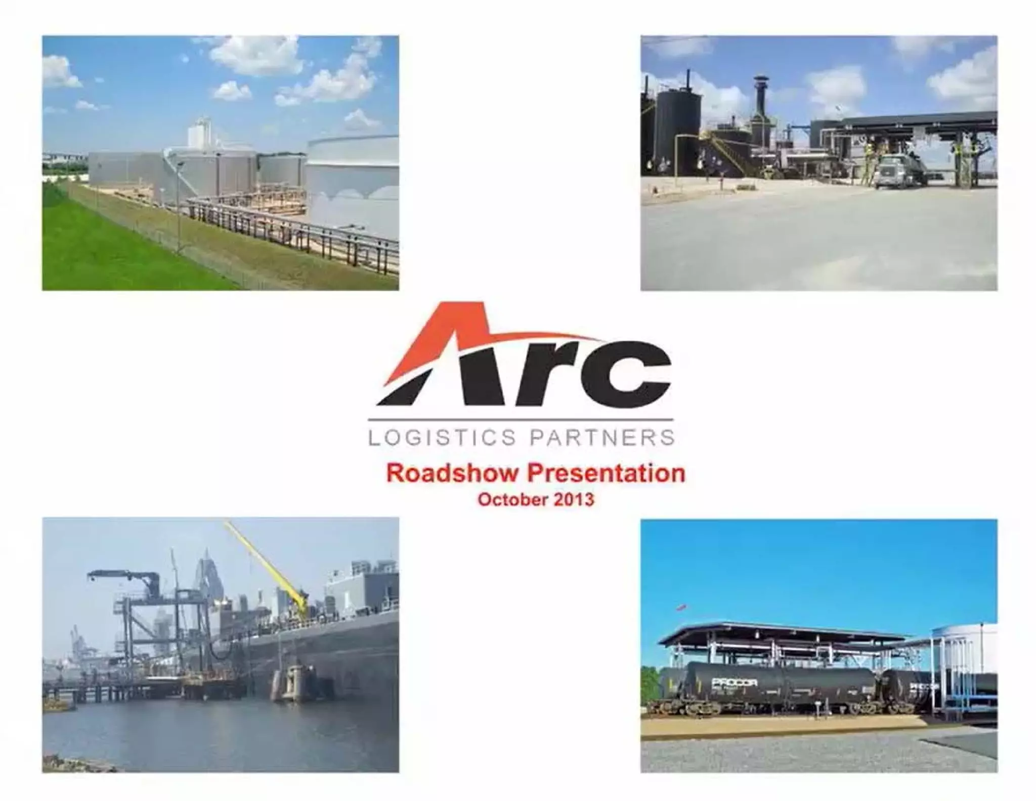 Arc logistics partners ipo roadshow investor presentation - oct 2013 | PPT