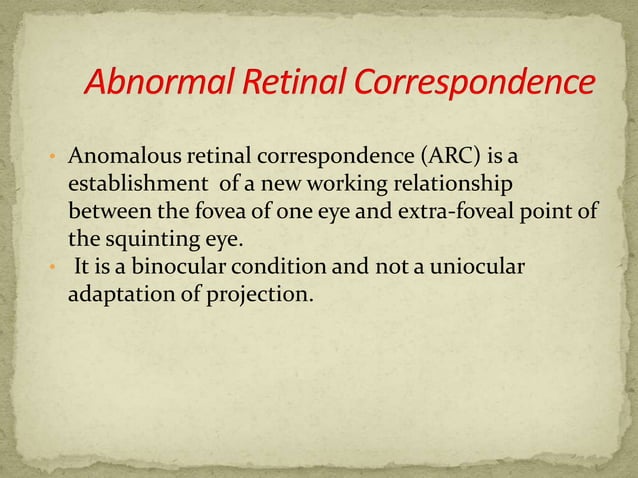 ARC: abnormal retinal correspondence, eccentric fixation | PPTX