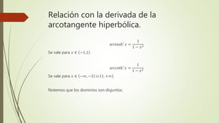 Arcocotangente hiperbolica Derivada | PPTX