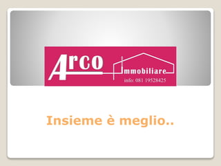 Arco immobiliare | PPSX