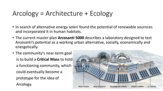 Arcosanti An Experimental Town in Central Arizona | PPTX