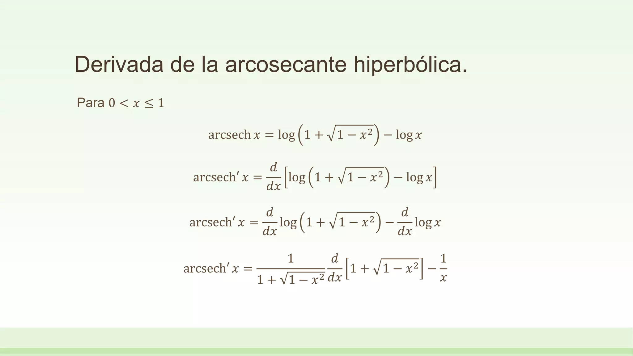Arcosecante hiperbolica Derivada | PPT