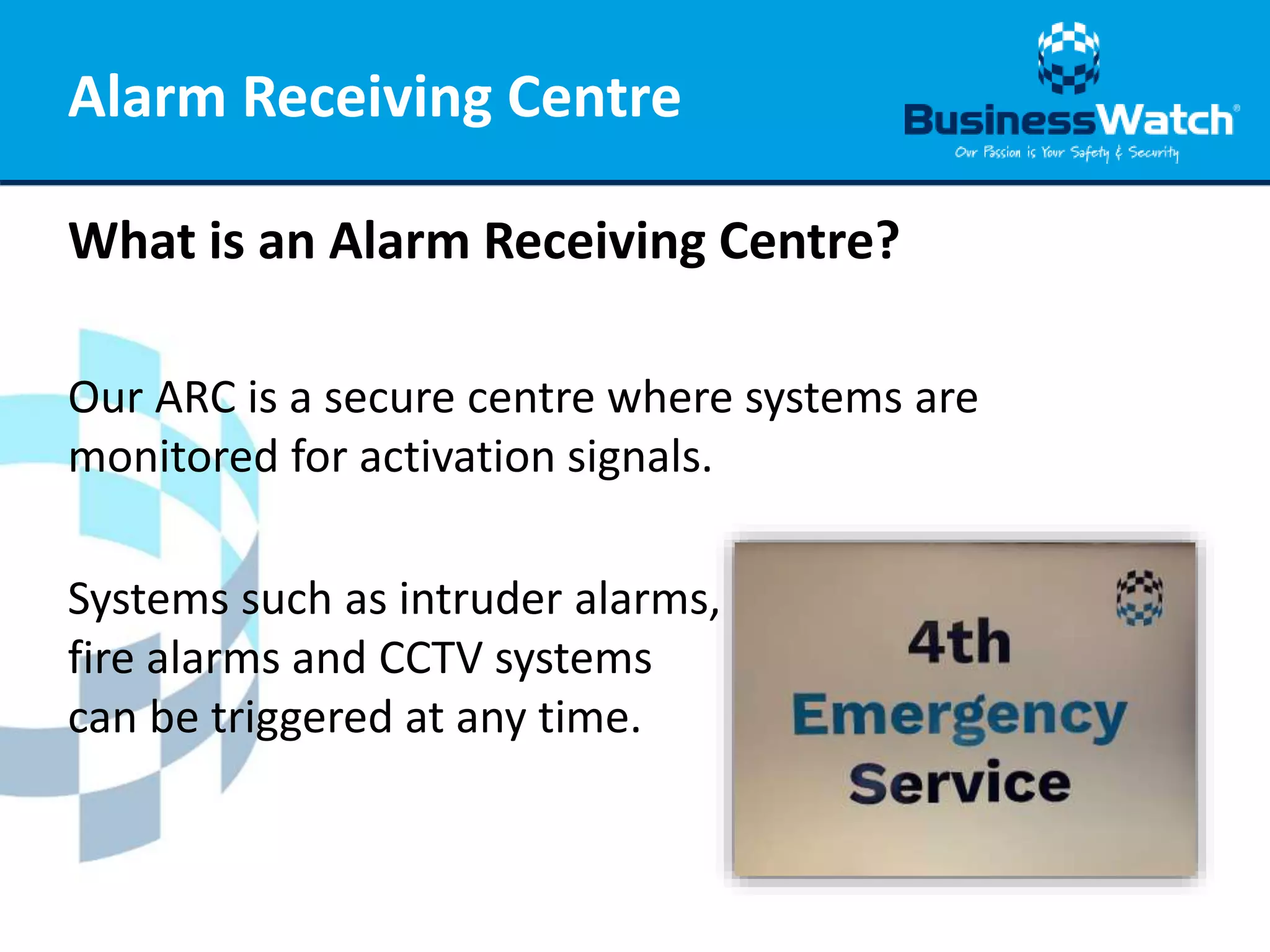 Introducing our Alarm Receiving Centre | PPTX | Business | Business and ...