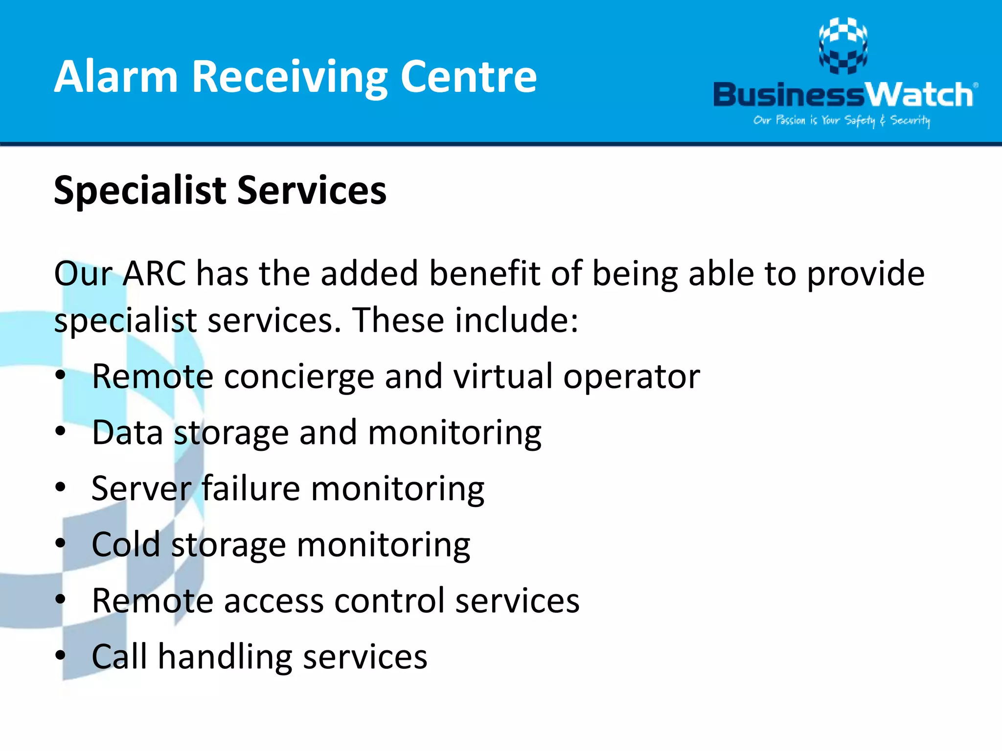 Introducing our Alarm Receiving Centre | PPT
