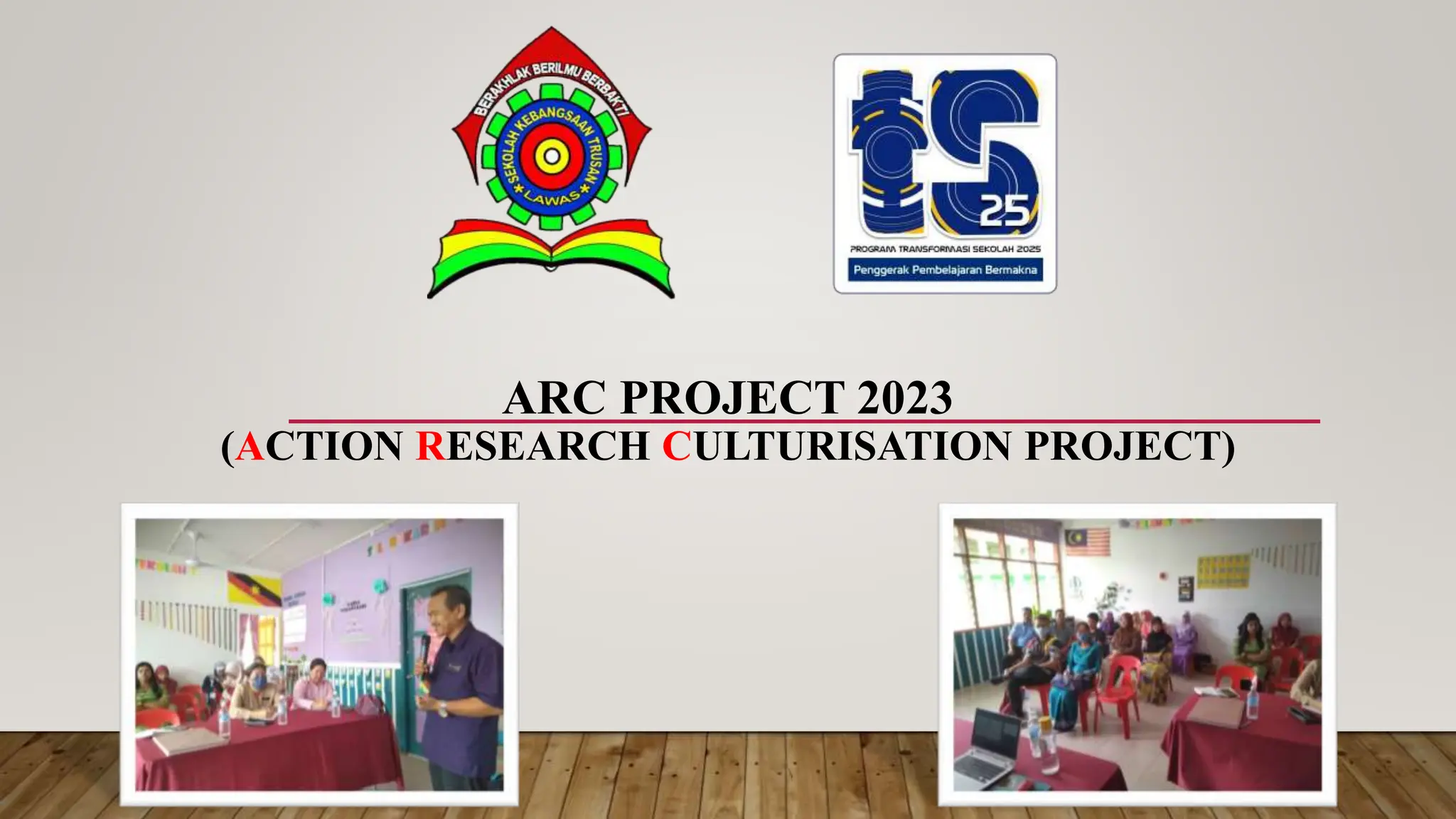 ARC Project 2023 in SK Trusan (TS25).pptx