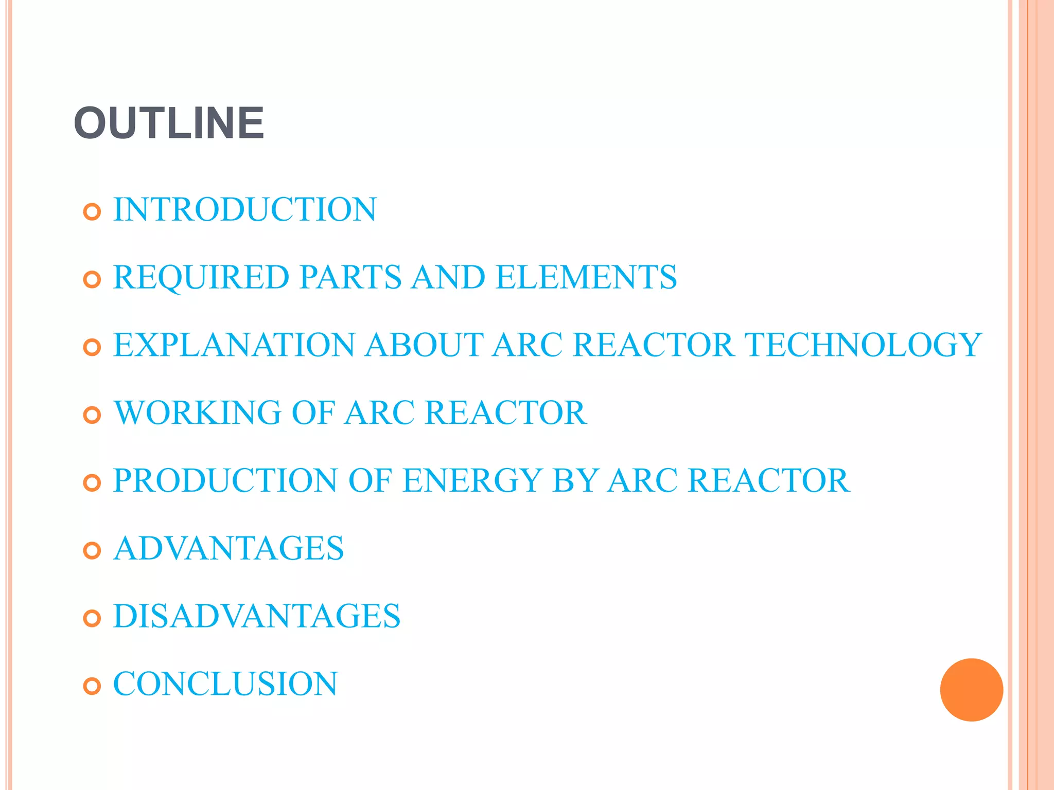 Arc reactor | PPTX