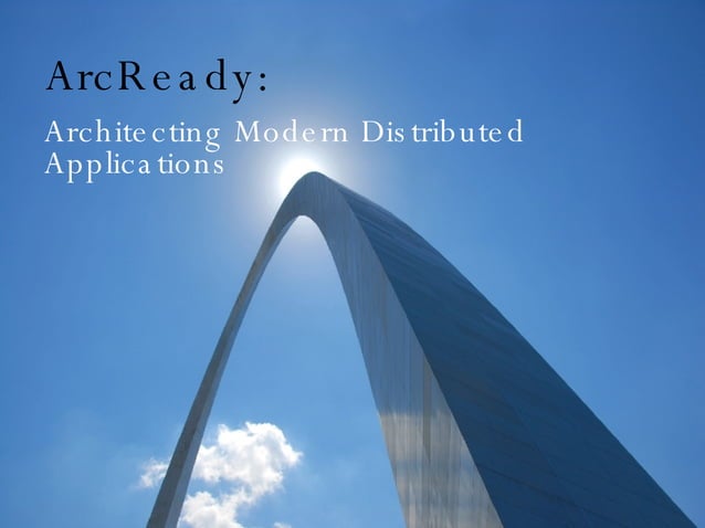 ArcReady - Architecting Modern Distributed Applications | PPT ArcReady - Architecting Modern Distributed Applications | PPT