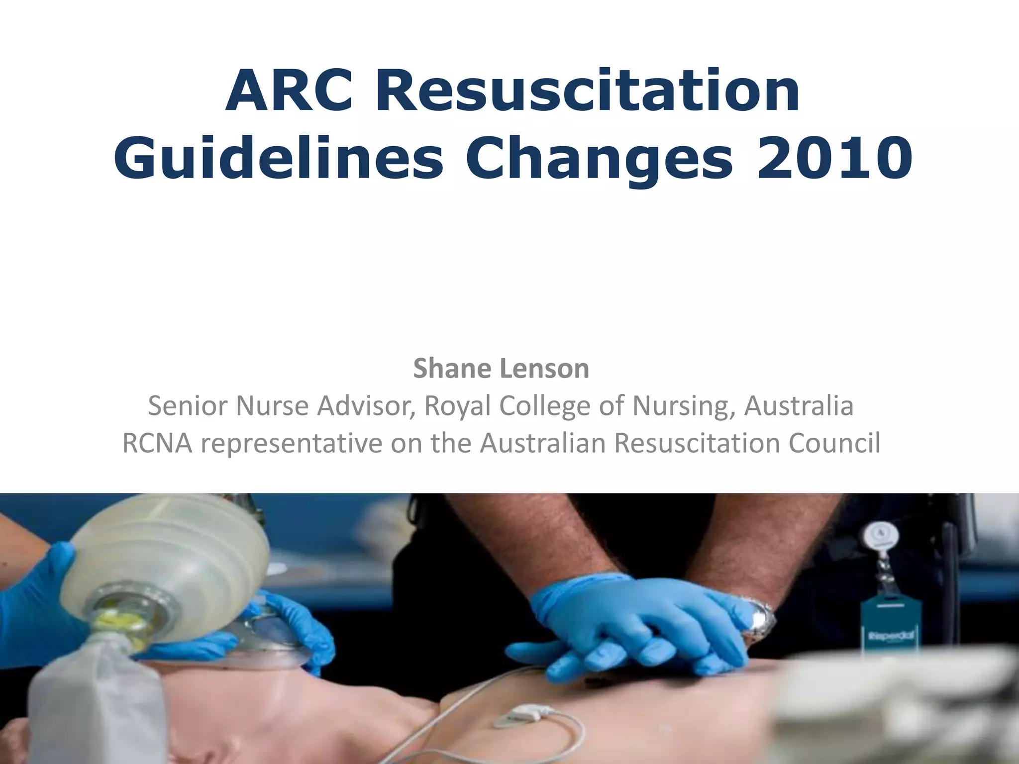 ARC Resuscitation Guidelines Changes 2010 | PPT