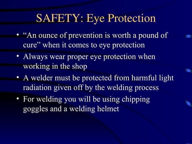 arc welding safety and protection against splatter and radiation | PPT ...