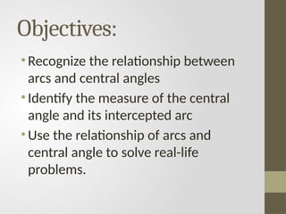 Arcs and Central Angles lesson for grade 10 | PPTX