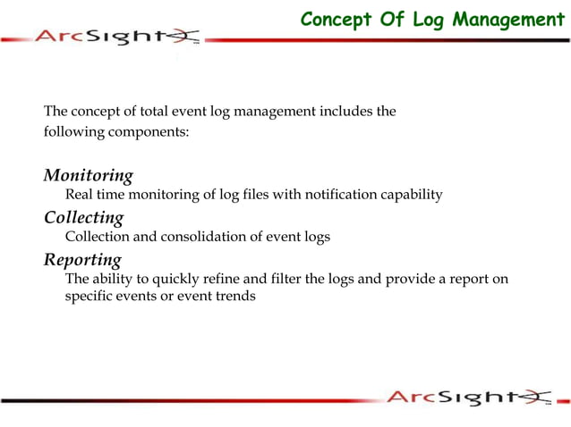 ArcSight Basics.ppt | Operating Systems | Computer Software and Applications