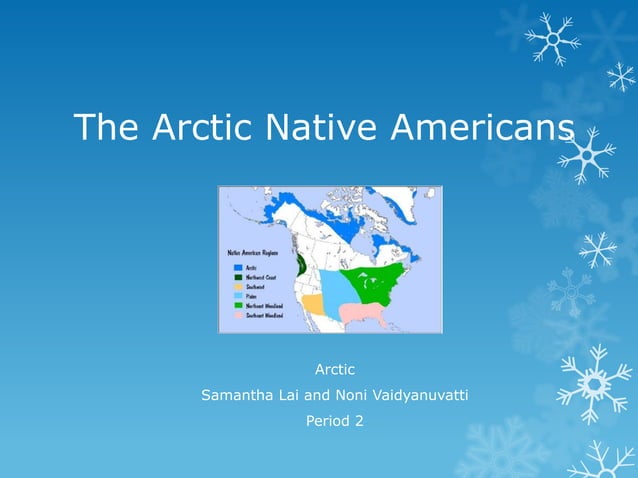 Arctic Native Americans | PPT