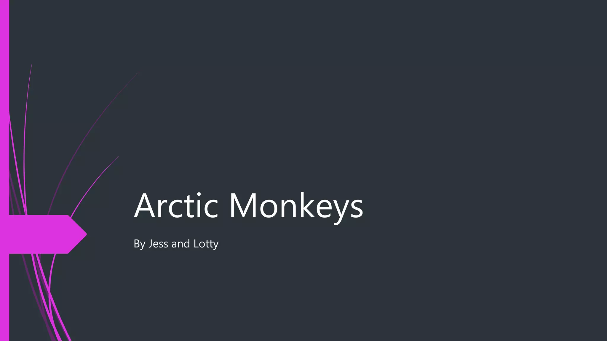 Arctic monkeys media | PPTX