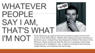 Arctic Monkeys Album Art Through Time | PPTX