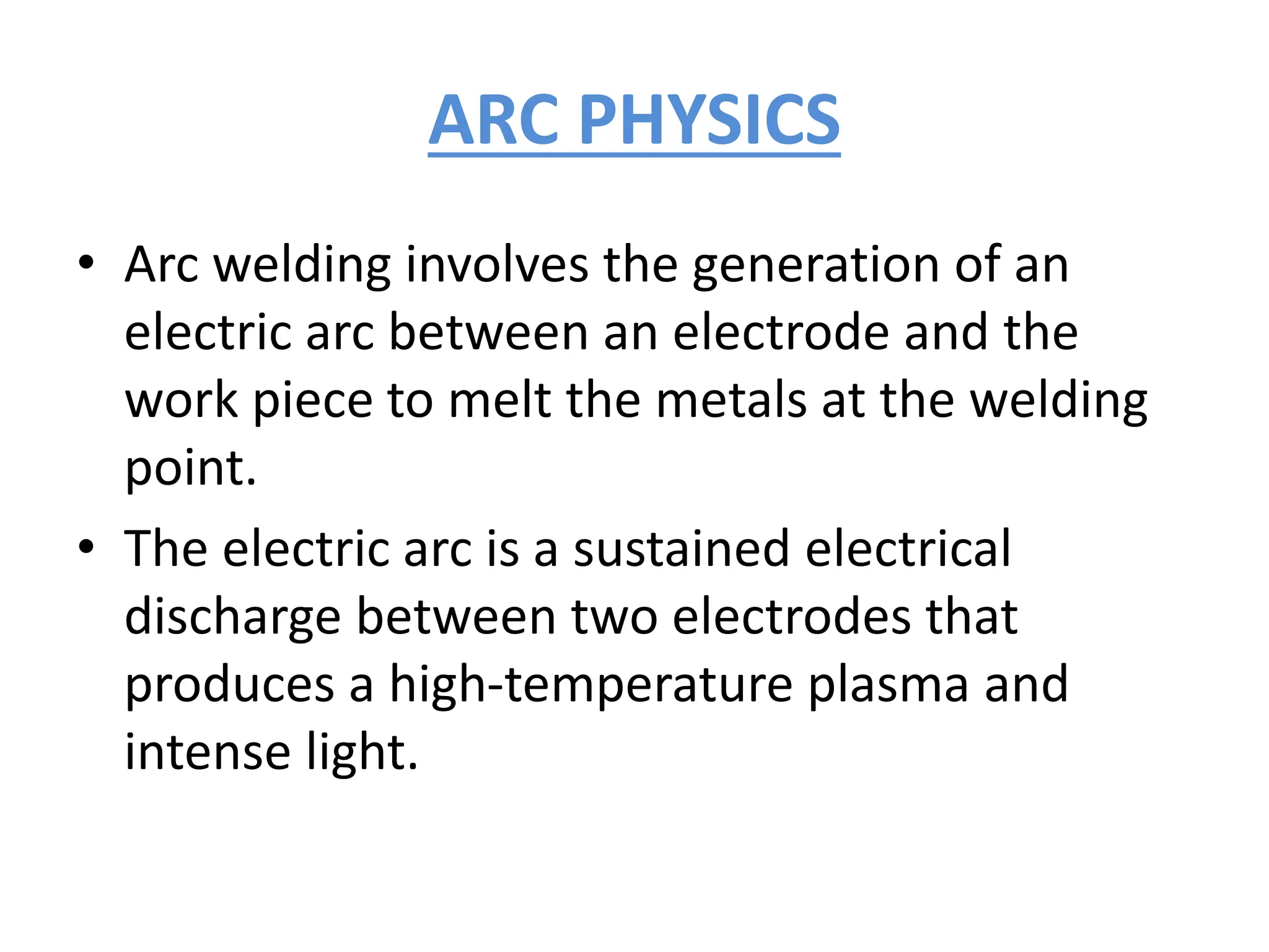 Mastering Arc Welding: Techniques, Processes, and Applications | PPTX