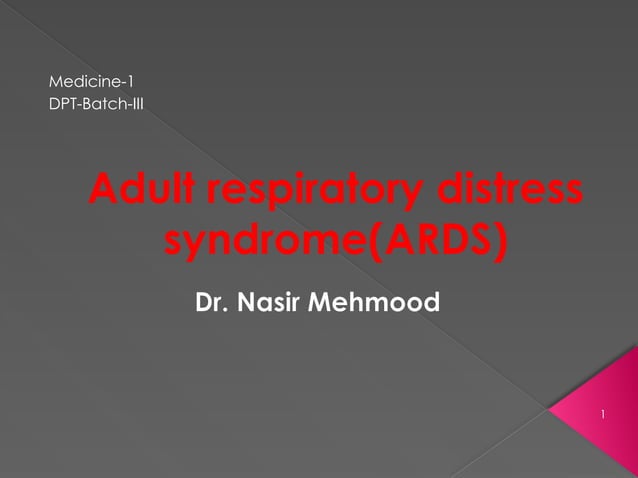 ARDS. acute respiratory distress syndrome | PPT