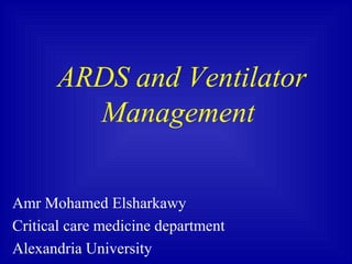 Ards and ventilator management | PPT