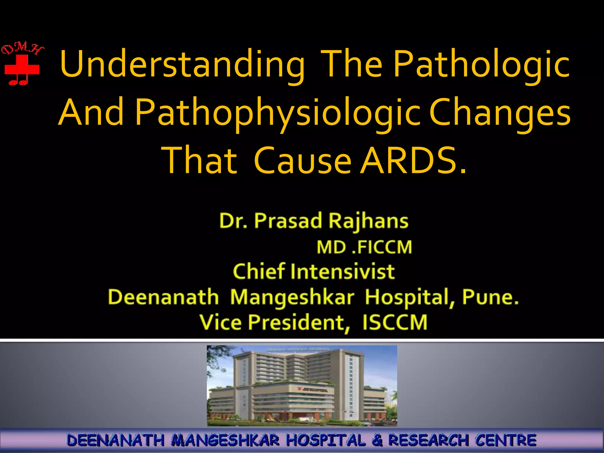 ARDS PATHO PHYSIOLOGY 1.pptx