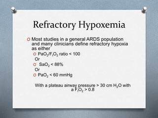Ards refractory hypoxemia | PPTX