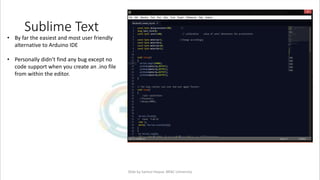 External Editors for Arduino | PPTX | Programming Languages | Computing
