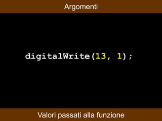 Anatomia di un'istruzione in Arduino Pt.1 | PPT