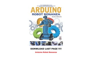 Arduino Robot Bonanza | PDF
