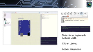 Arduino y Simulador SimulIDE | PPTX