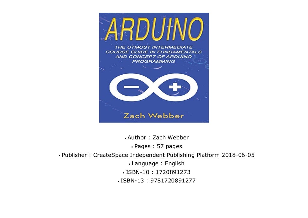 The Best Book Of The Month Arduino The Utmost Intermediate Course Guide In Fundamentals And