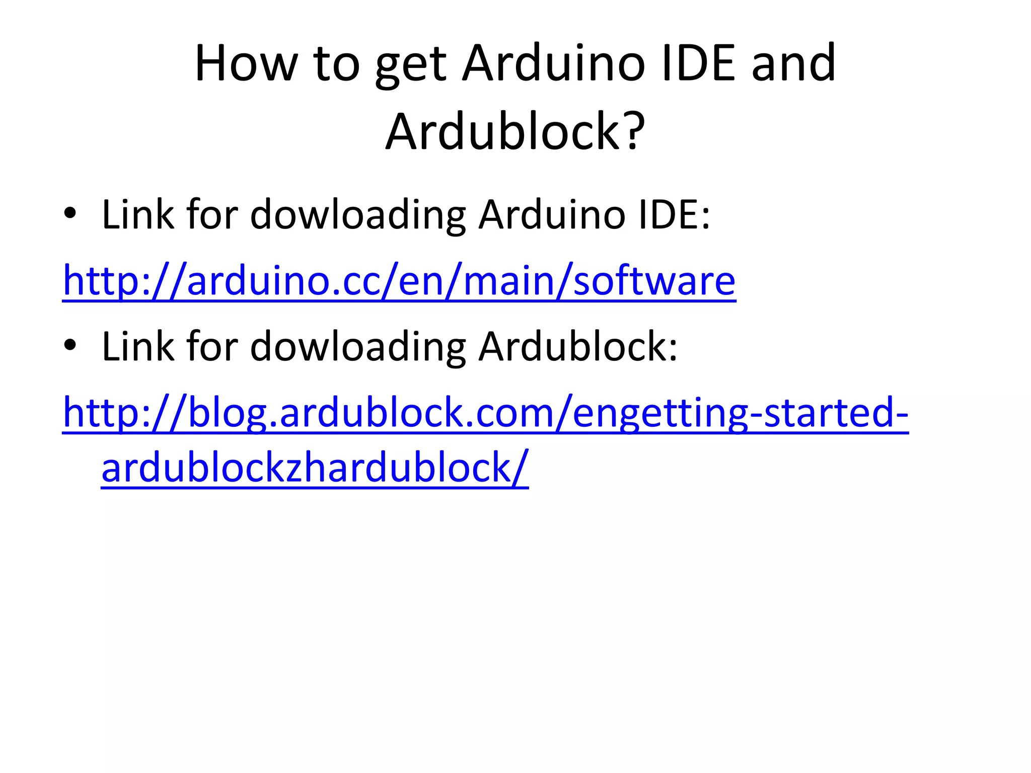An Hour Of Arduino And Ardublock Pptx Computing Technology