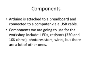 An Hour of Arduino and Ardublock | PPTX | Computing | Technology & Computing