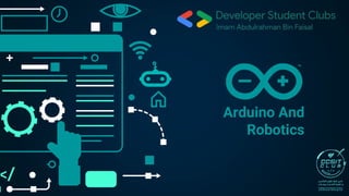 Arduino and robotics | PPTX