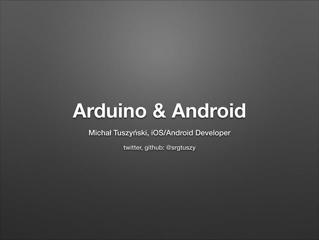 Connecting Arduino and Android | PDF | Operating Systems | Computer ... Connecting Arduino and Android | PDF | Operating Systems | Computer ...