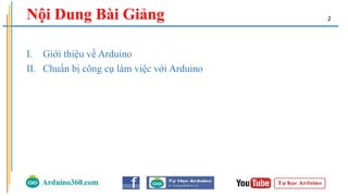 Giới thiệu về Arduino - Arduino360 | PPTX