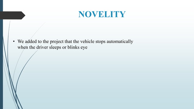 ARDUINO BASED ACCIDENT PREVENTION SYSTEM USING EYE BLINK.pptx