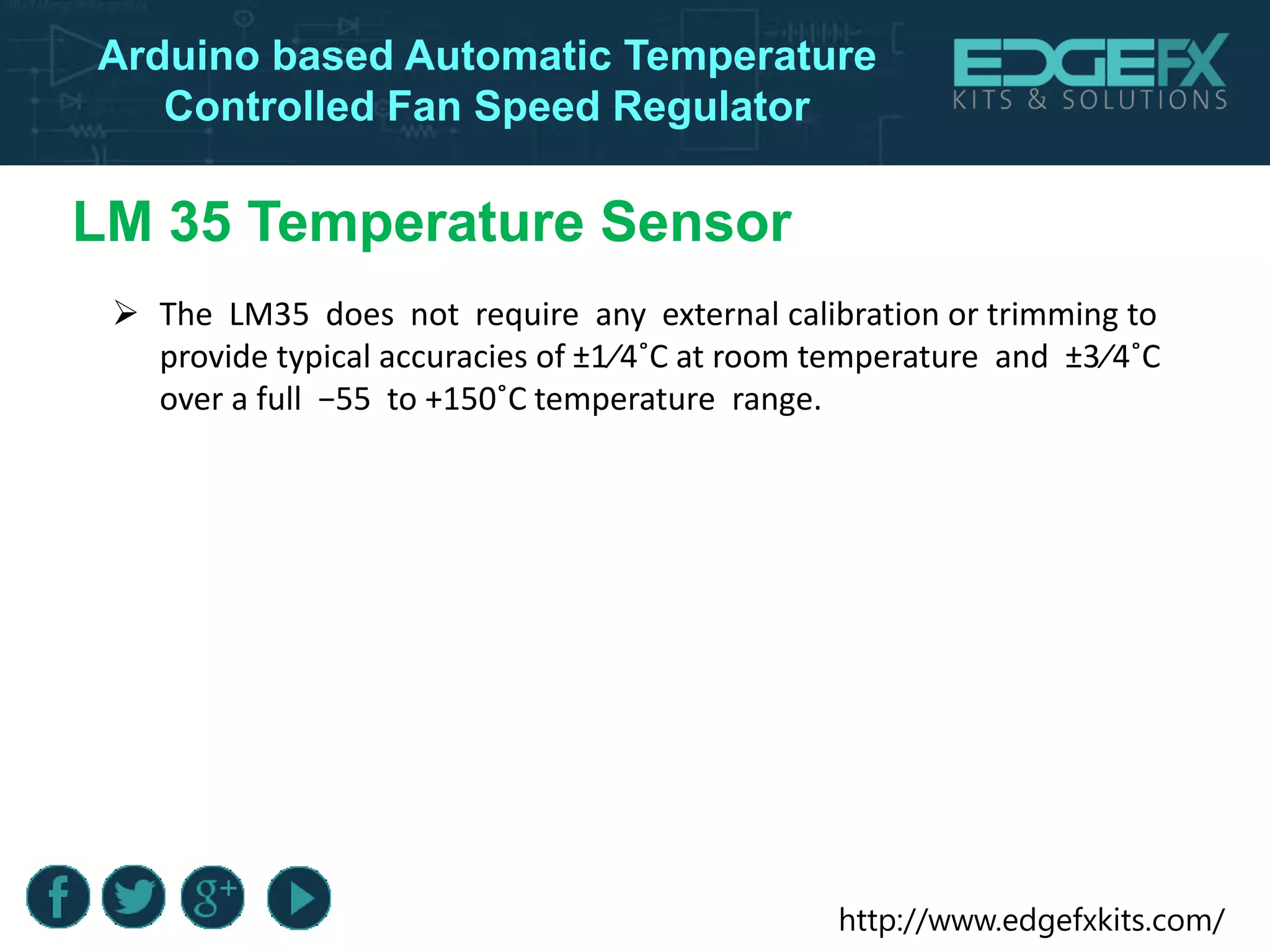 Arduino based automatic temperature controlled fan speed regulator | PPTX