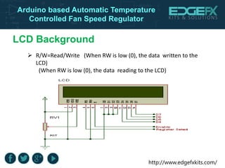 Arduino based automatic temperature controlled fan speed regulator | PPTX